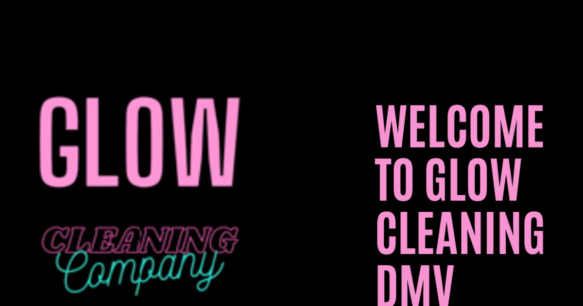 Glow cleaning DMV